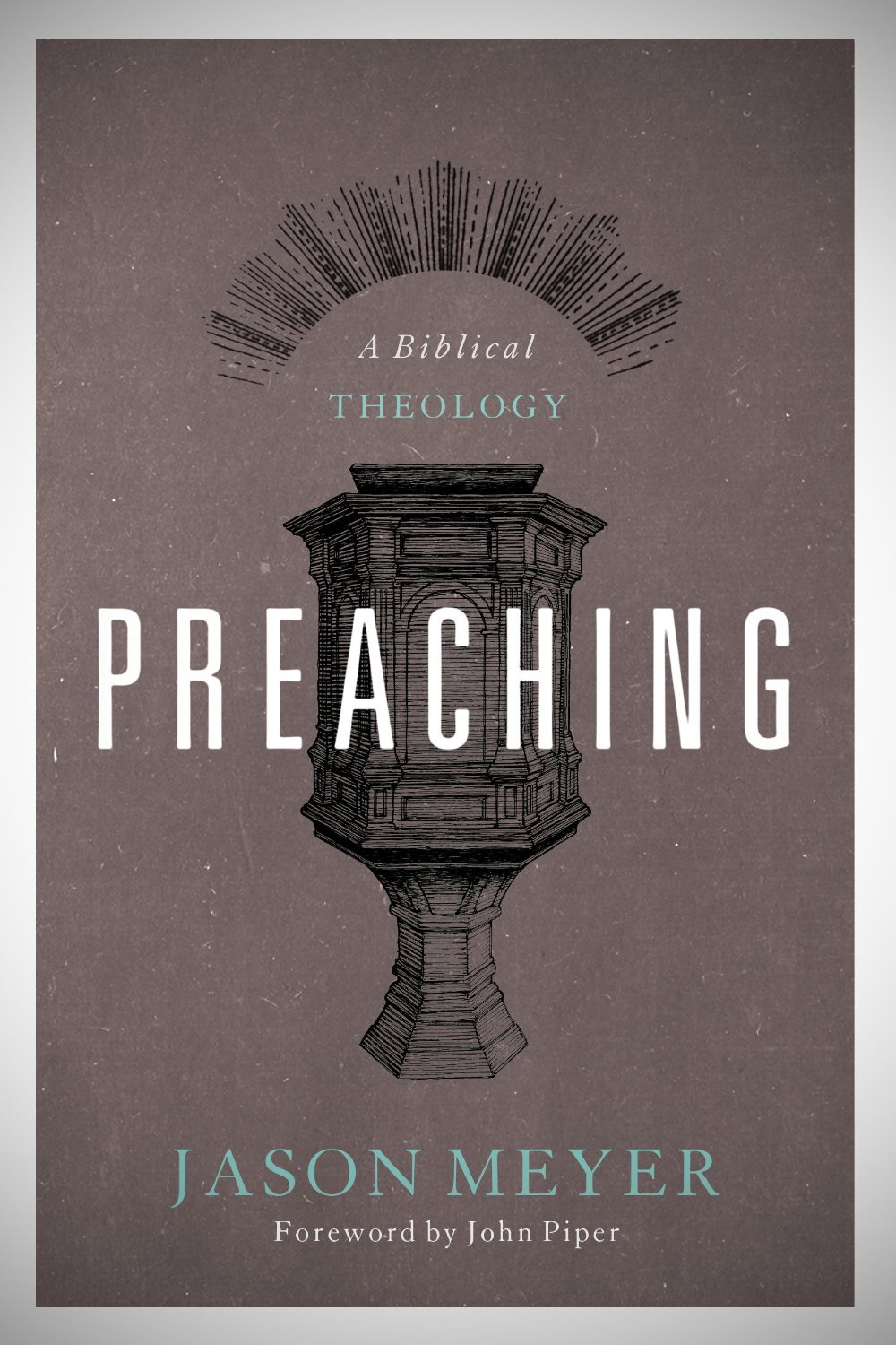 Preaching Defined | Biblical Preaching