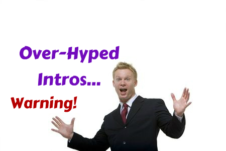Warning: Over Hyped Intros | Biblical Preaching