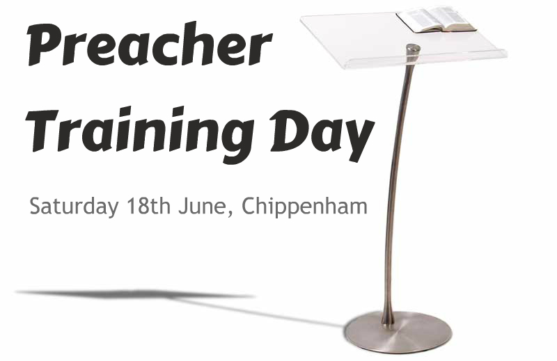 UK Preacher Training Day – 18th of June | Biblical Preaching