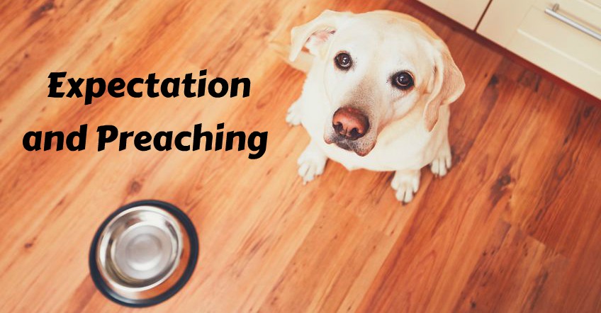 Expectation and Preaching | Biblical Preaching