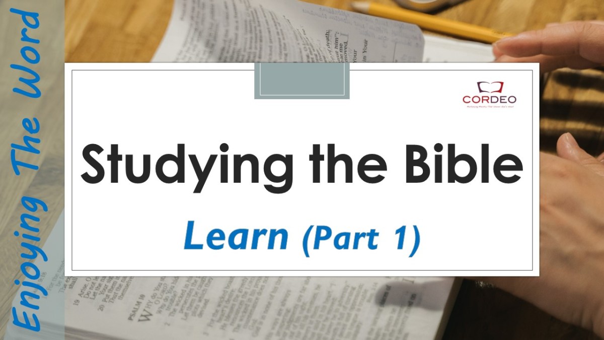 Studying the Bible – Learn! | Biblical Preaching